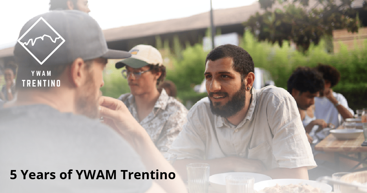 5 Years of YWAM Trentino - YWAM Trentino